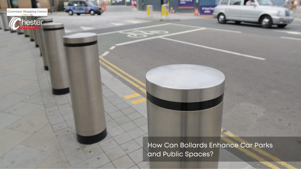 How Can Bollards Enhance Car Parks and Public Spaces? - Parking Chester ...