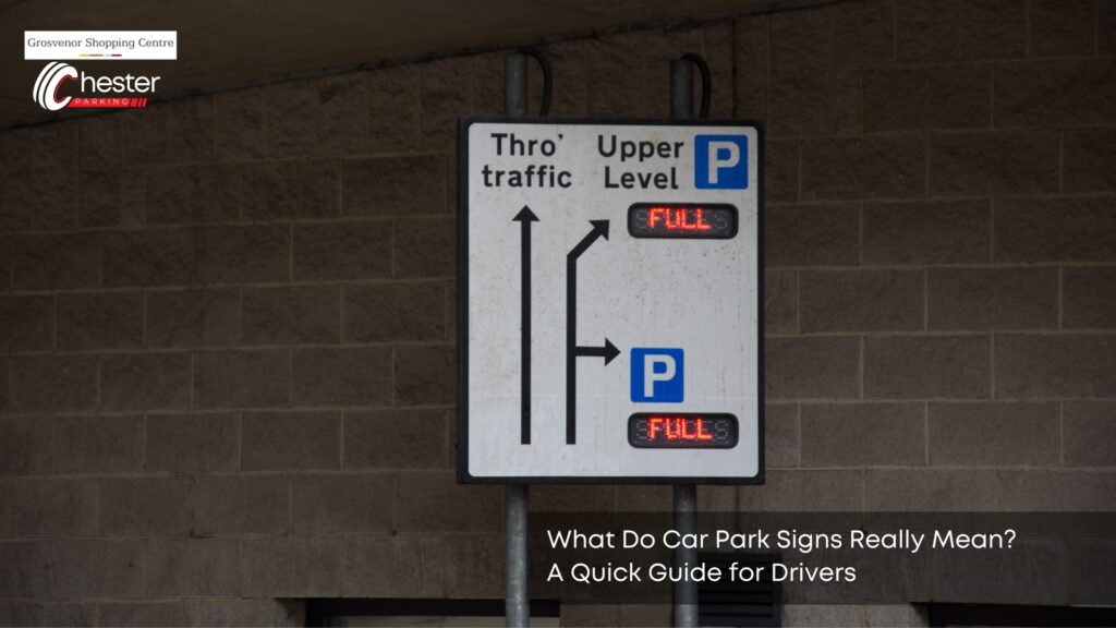 What Do Car Park Signs Really Mean? A Quick Guide for Drivers - Parking ...